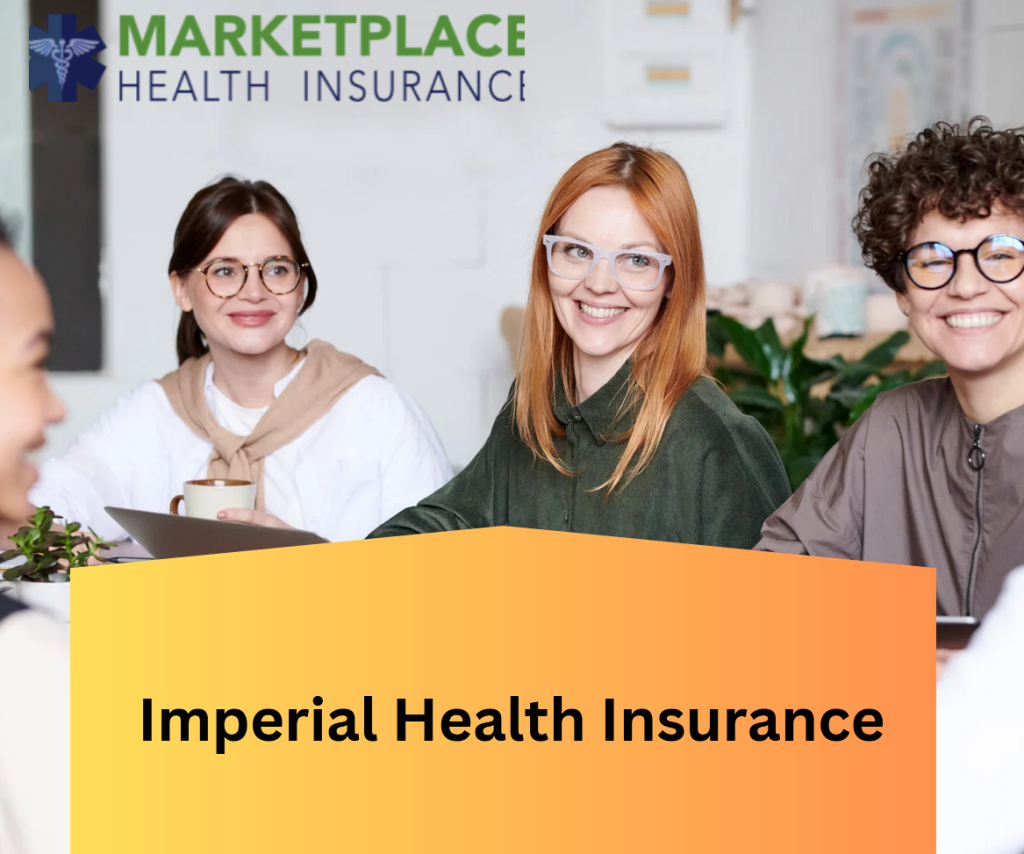 Imperial Insurance Plans 2026 - Compare Plans & Enroll