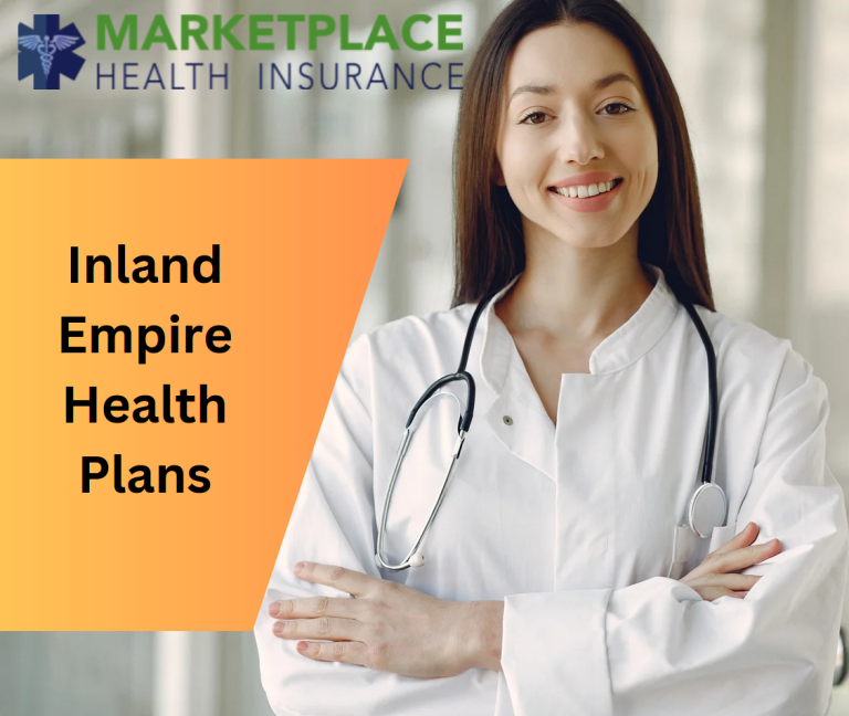 Inland Empire Health Plans 2026 - Compare Plans & Enroll